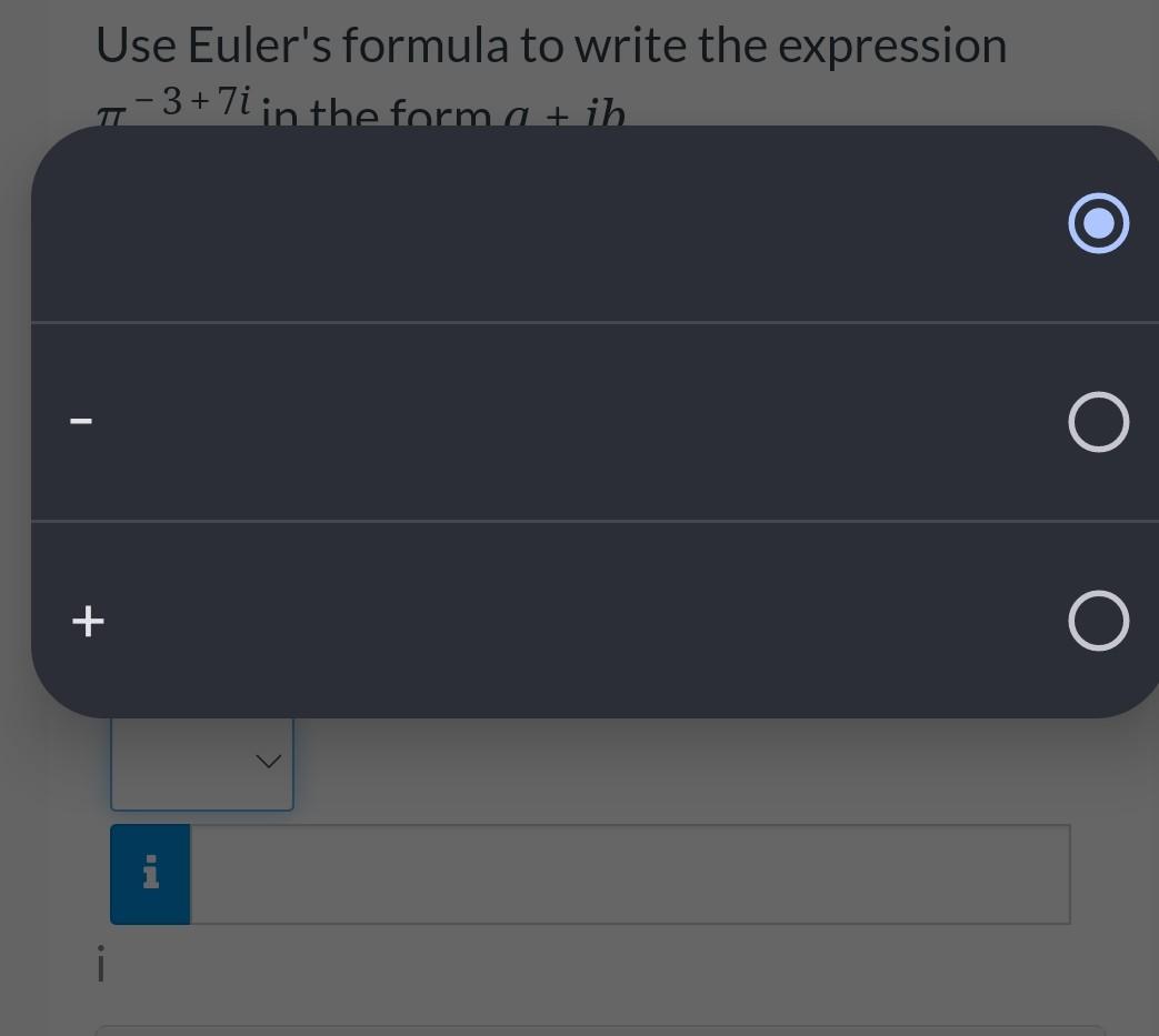 Solved Use Euler's formula to write the expression π−3+7i in | Chegg.com