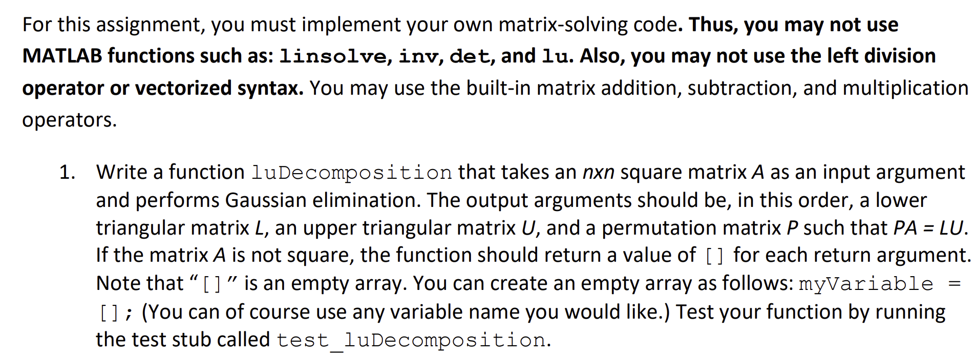 Solved Write A Function Ludecomposition That Takes An Nxn 