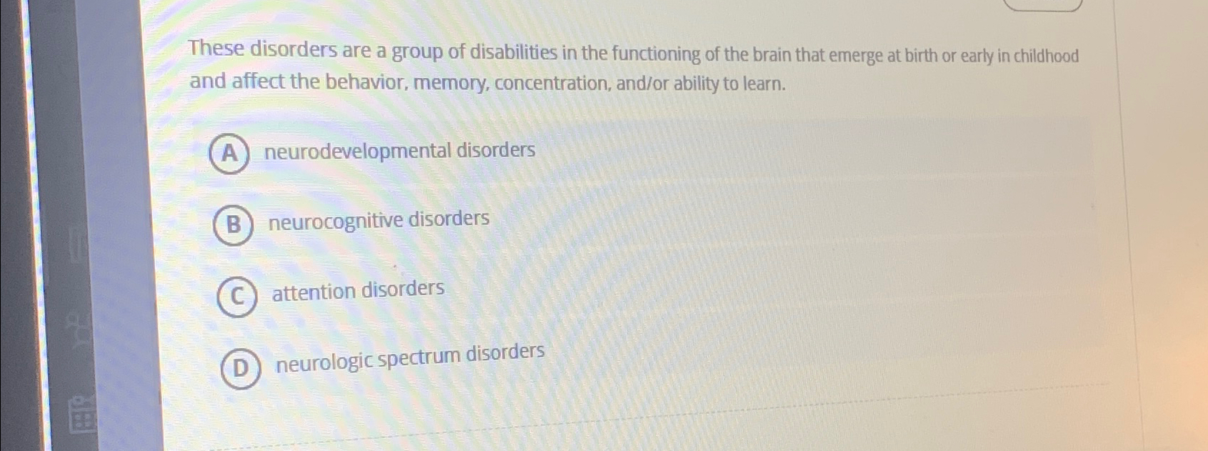 Solved These disorders are a group of disabilities in the | Chegg.com