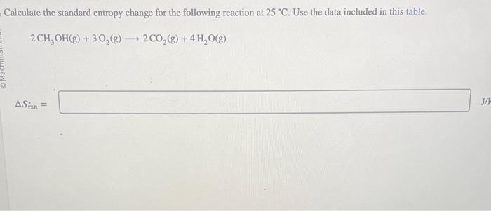 Solved Calculate the standard entropy change for the | Chegg.com