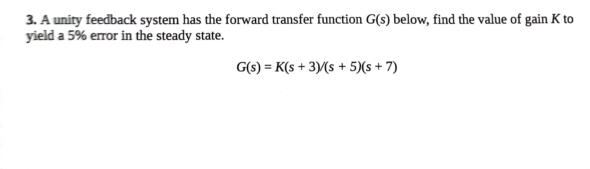 Solved A unity feedback system has the forward transfer | Chegg.com