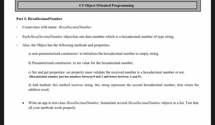 Solved Part I: HexaDecimalNumber - Createclass with name: | Chegg.com