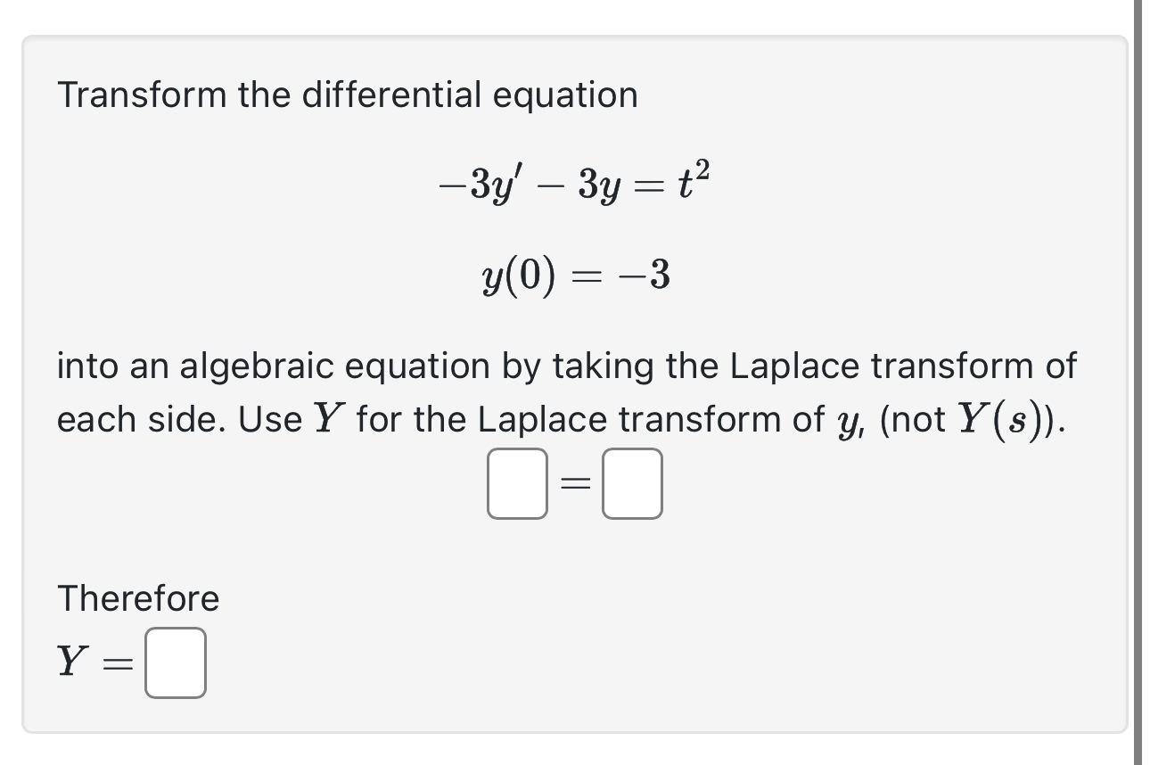 Solved Transform the differential | Chegg.com