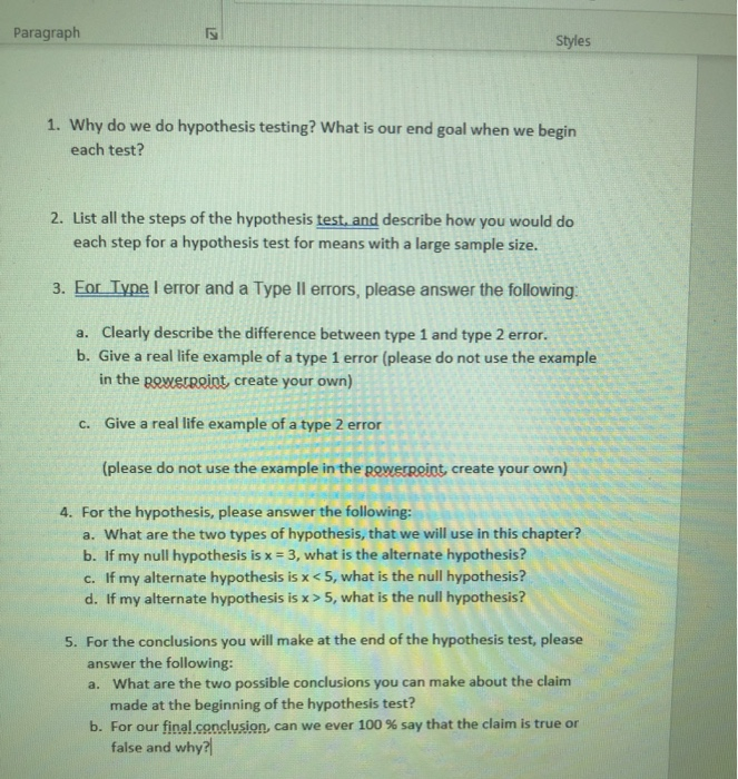 Solved Paragraph Styles 1. Why do we do hypothesis testing? | Chegg.com