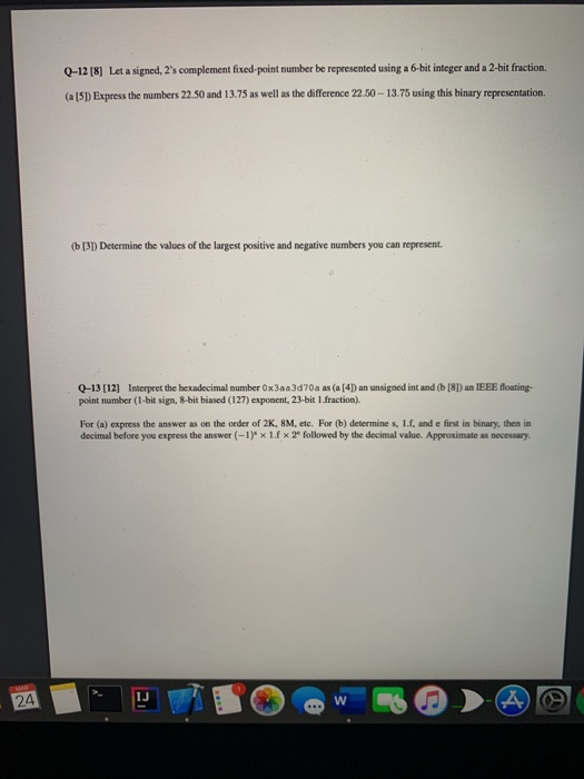 Solved Q-1218) Let a signed, 2's complement fixed point | Chegg.com