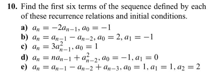 Solved 0. Find the first six terms of the sequence defined | Chegg.com