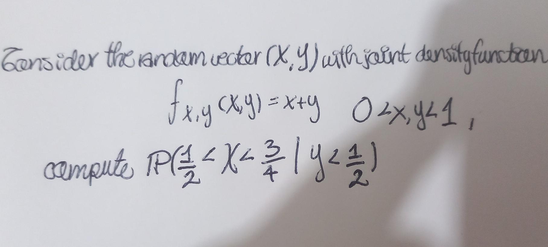 Solved Consider the random vector (X,Y) with joint density | Chegg.com