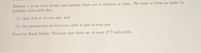 Solved Assume n is an even integer and assume there are n | Chegg.com