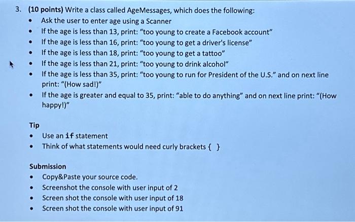 Solved 3. (10 points) Write a class called Age Messages, | Chegg.com