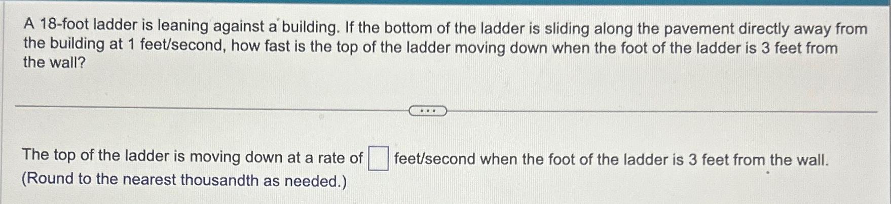 Solved A 18-foot ladder is leaning against a building. If | Chegg.com