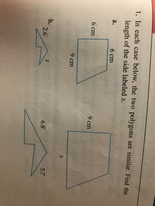 Solved 1. In each case below, the two polygons are similar. | Chegg.com