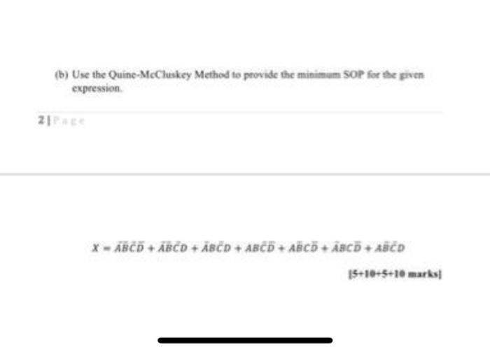 Solved (b) Use the Quine-McCluskey Method to provide the | Chegg.com