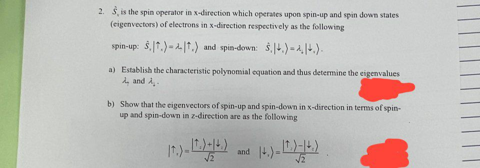 Solved SV˙ ﻿is the spin operator in x-direction which | Chegg.com