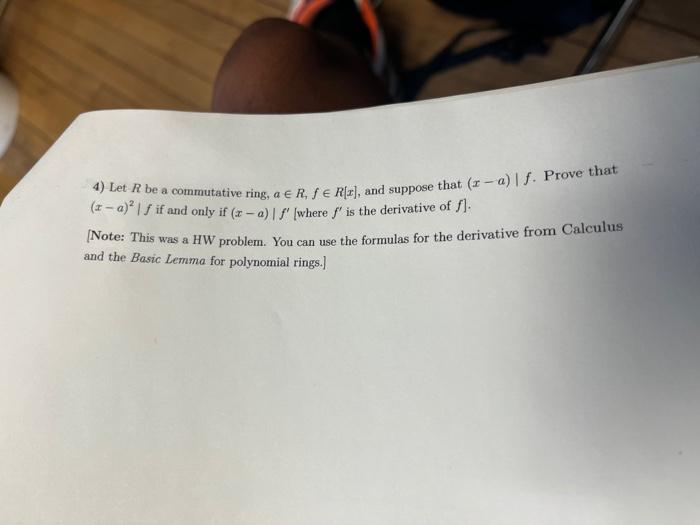 Solved 4) Let R be a commutative ring, a ER SERC), and | Chegg.com