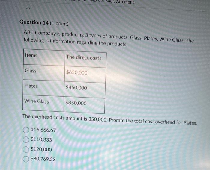 Solved Question 14 (1 point) ABC Company is producing 3 | Chegg.com