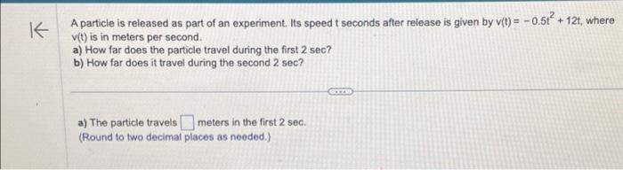 Solved A particle is released as part of an experiment. Its | Chegg.com