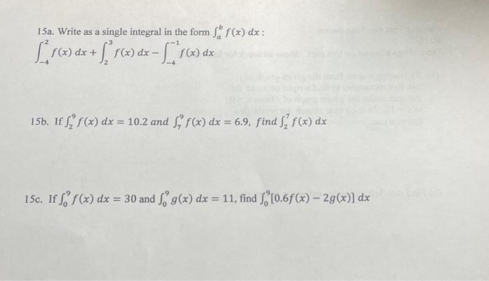 Solved 15a. Write as a single integral in the form ∫abf(x)dx | Chegg.com