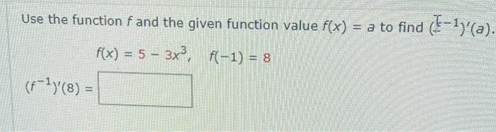 Solved Use the function f and the given function value | Chegg.com