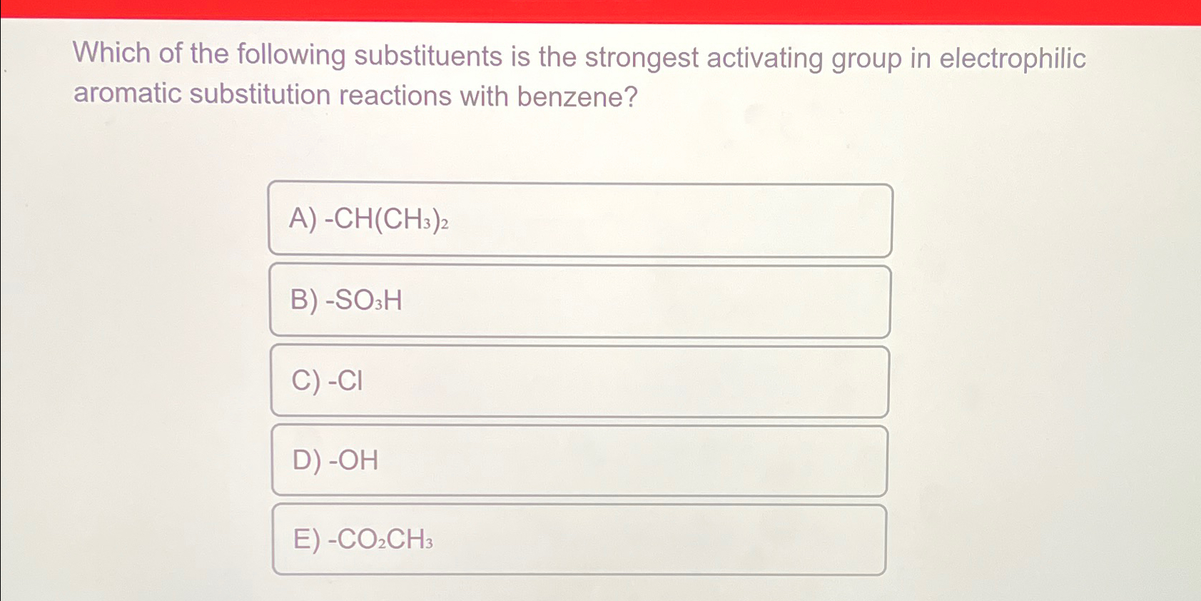 Solved Which of the following substituents is the strongest | Chegg.com