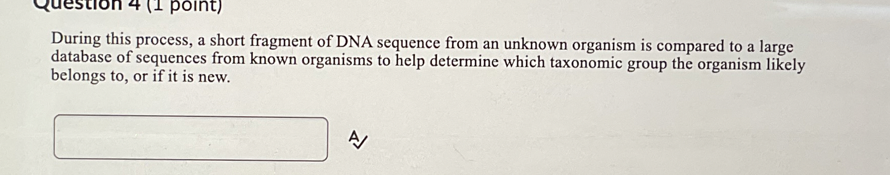 Solved During this process, a short fragment of DNA sequence | Chegg.com