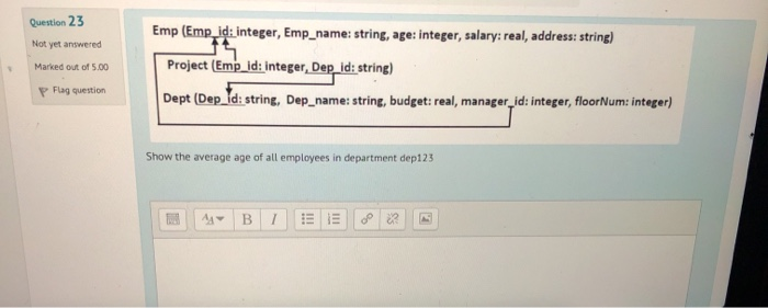 Solved Question 21 Not yet answered Emp (Emp_id: integer, | Chegg.com