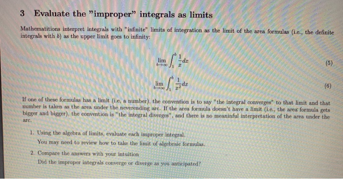 Solved 3 Evaluate the "improper” integrals as limits | Chegg.com