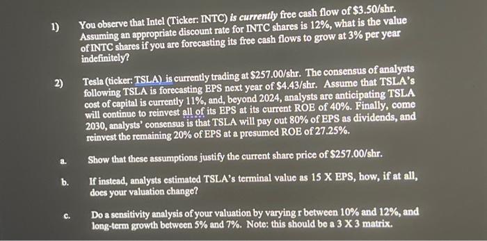 Solved 1) You observe that Intel (Ticker. INTC) is currently | Chegg.com