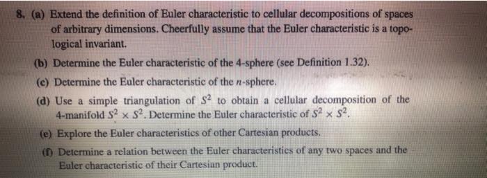 Solved 8. (a) Extend the definition of Euler characteristic | Chegg.com