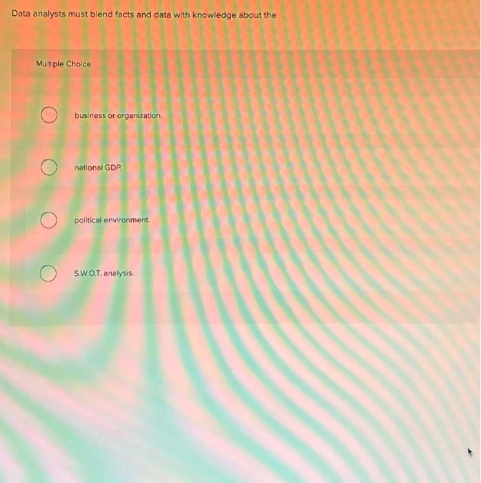 Solved Data analysts must blend facts and data with | Chegg.com