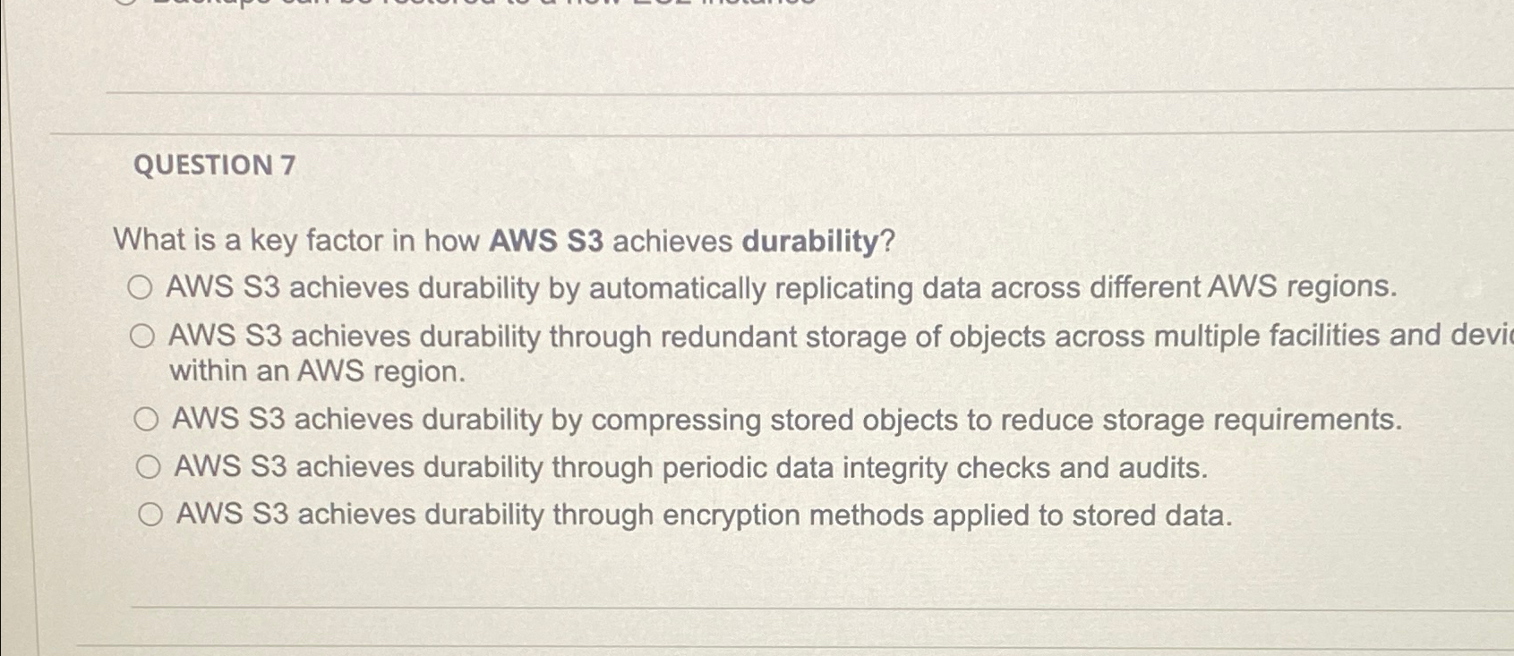 Solved QUESTION 7What is a key factor in how AWS S3 | Chegg.com