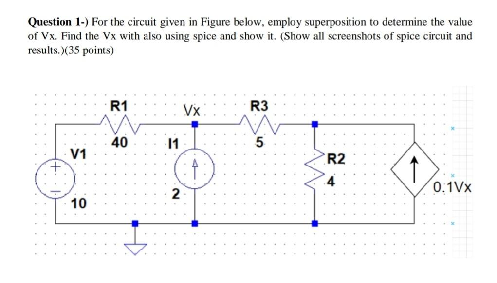 Solved Question 1-) For the circuit given in Figure below, | Chegg.com