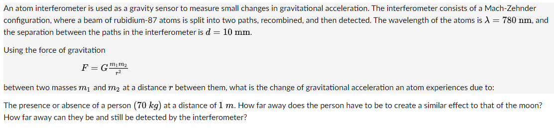 Solved An atom interferometer is used as a gravity sensor to | Chegg.com
