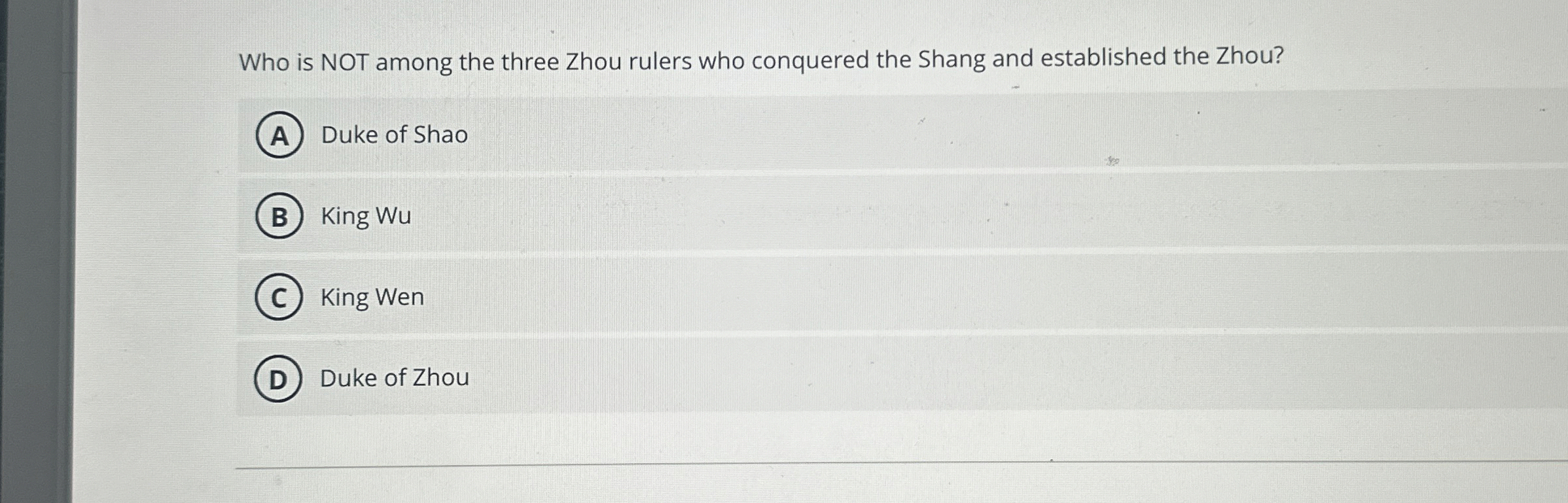 Solved Who is NOT among the three Zhou rulers who conquered | Chegg.com