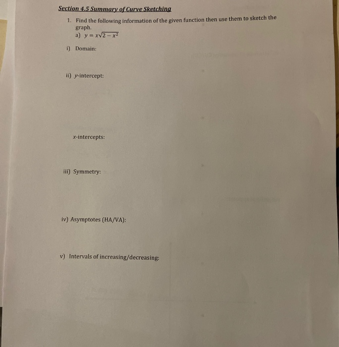 Solved Section 4.5 Summary of Curve Sketching 1. Find the | Chegg.com