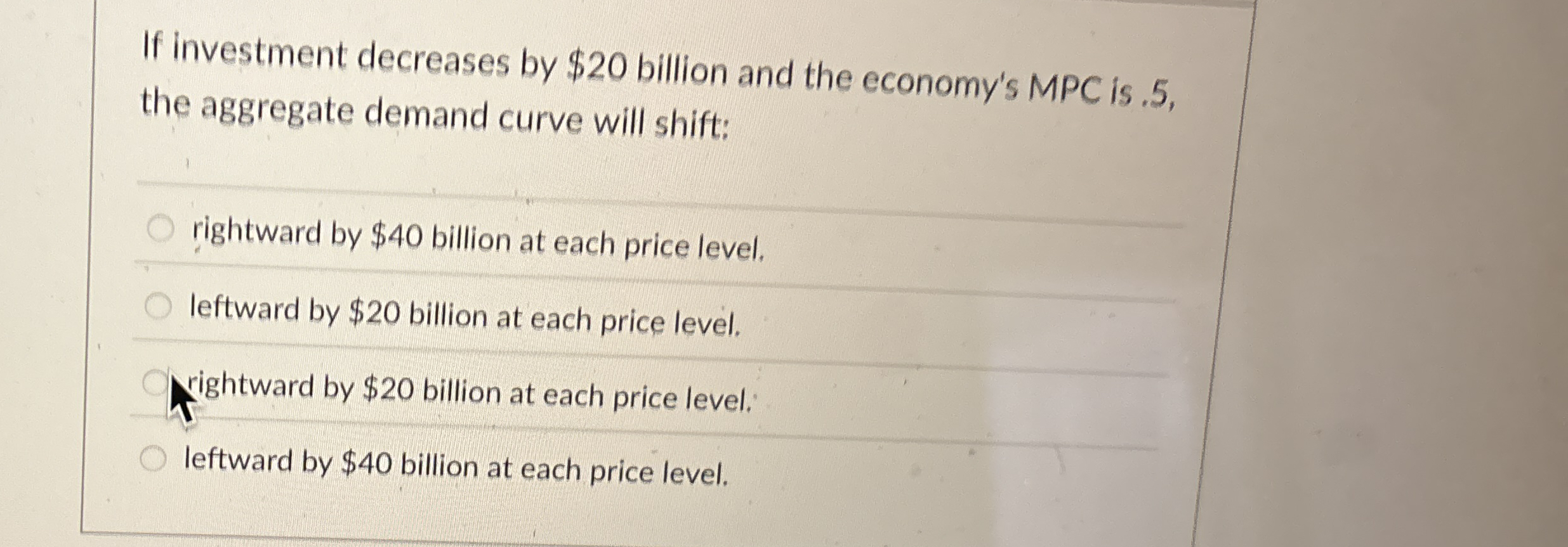 Solved If investment decreases by $20 ﻿billion and the | Chegg.com