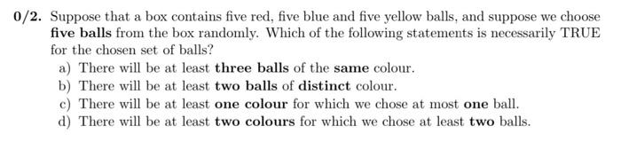 Solved 0/2. Suppose that a box contains five red, five blue | Chegg.com