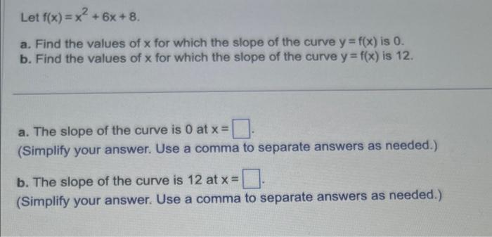 Solved Let f(x)=x2+6x+8 a. Find the values of x for which | Chegg.com