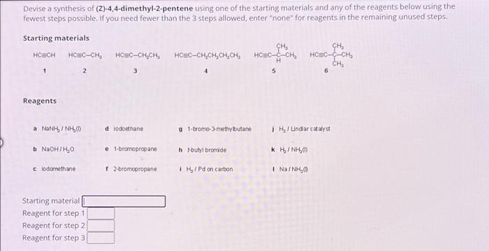Solved Devise a synthesis of (z)-4,4-dimethyl-2-pentene | Chegg.com