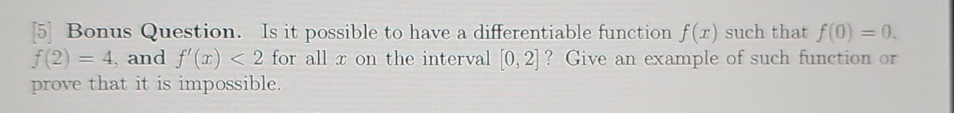 Solved [5] Bonus Question. Is it possible to have a | Chegg.com