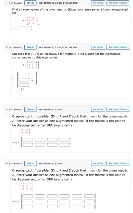 Solved 1. (-/1 Points DETAILS HOLTLINALG2 | Chegg.com Solved 1. (-/1 Points DETAILS HOLTLINALG2 | Chegg.com