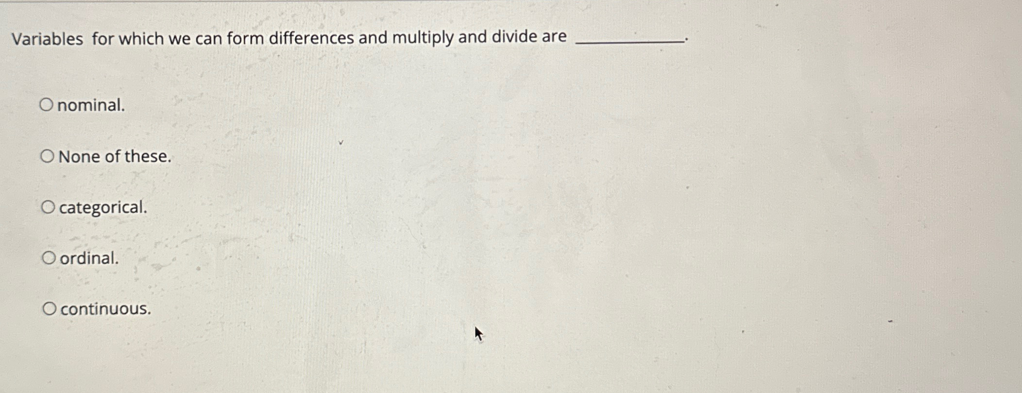 Solved Variables for which we can form differences and | Chegg.com