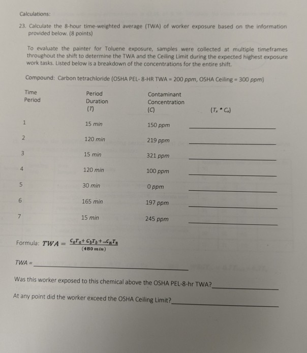 Solved Calculations: 23. Calculate the 8-hour time weighted | Chegg.com