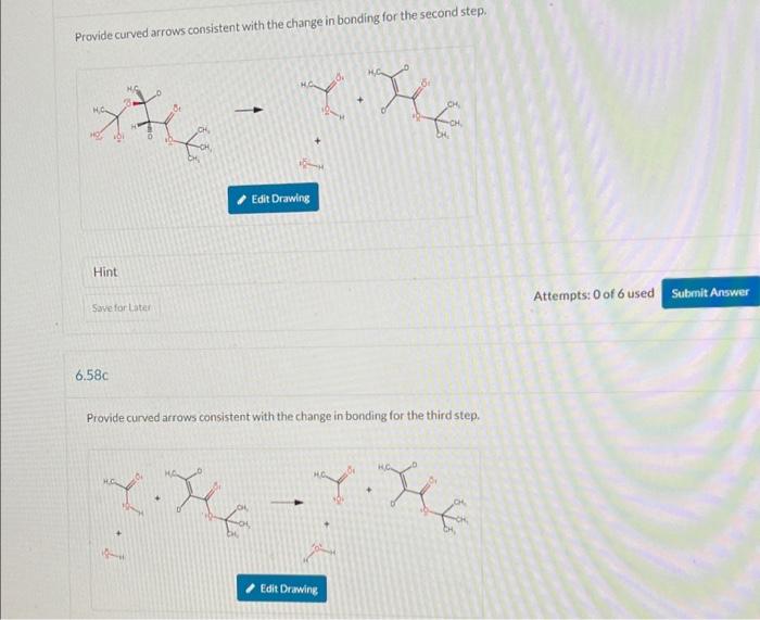 Solved Provide curved arrows consistent with the change in | Chegg.com