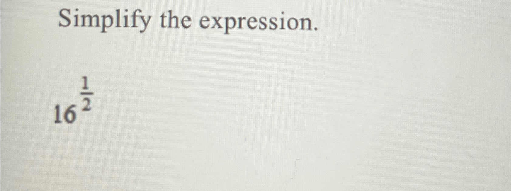 Solved Simplify the expression.1612 | Chegg.com