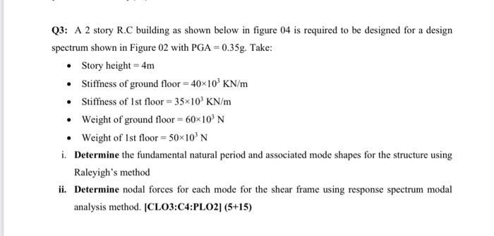 Solved Q3: A 2 story R.C building as shown below in figure | Chegg.com