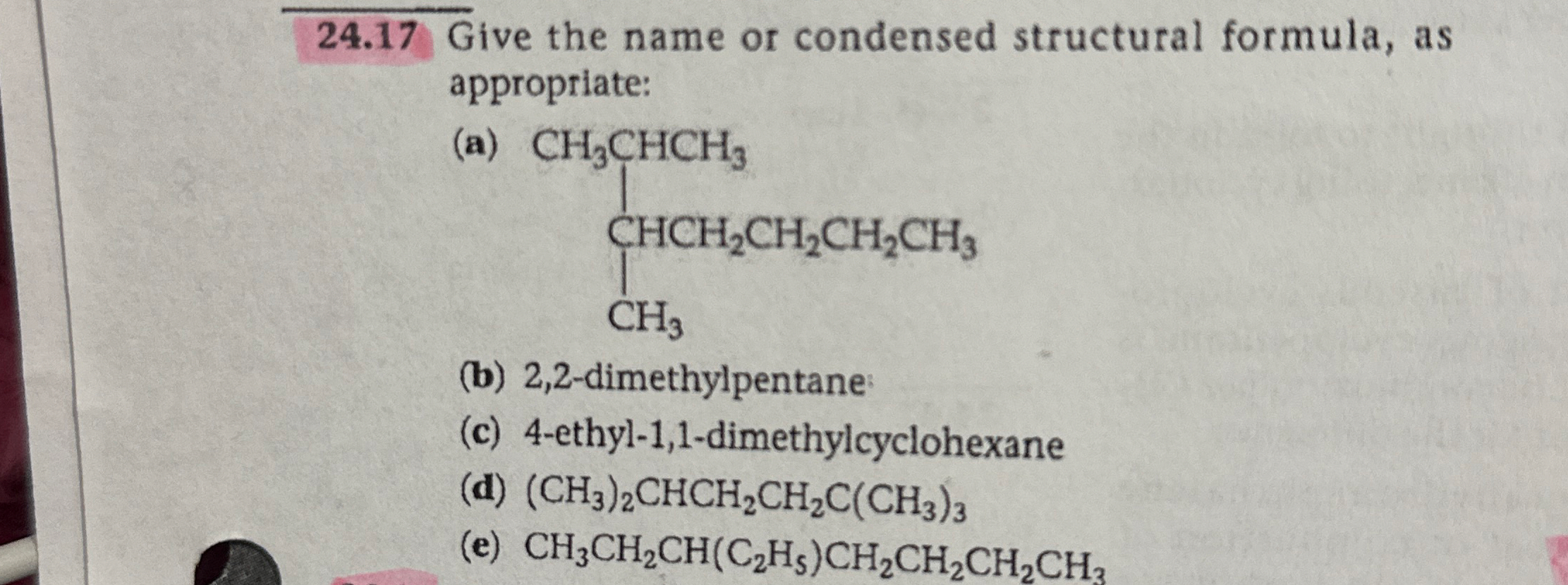 Solved 24.17 ﻿Give the name or condensed structural formula, | Chegg.com