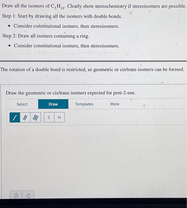 Solved Draw all the isomers of C5H10. Clearly show | Chegg.com