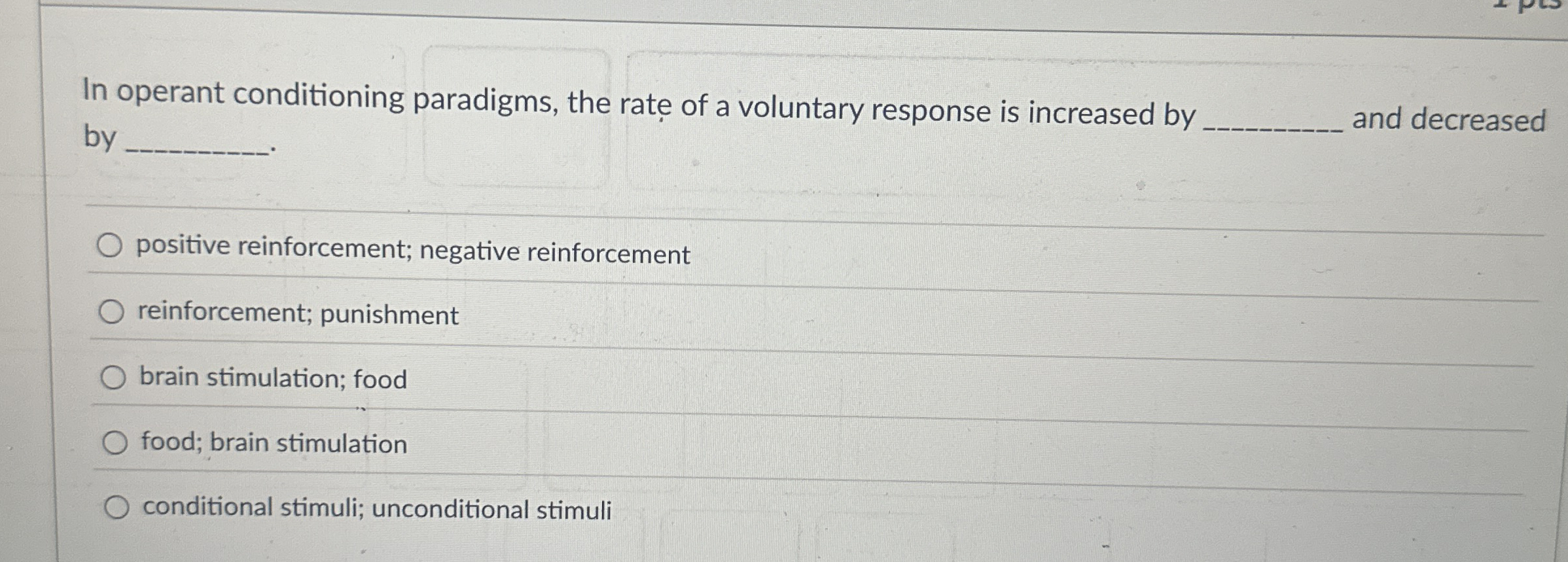 Solved In operant conditioning paradigms, the rate of a | Chegg.com