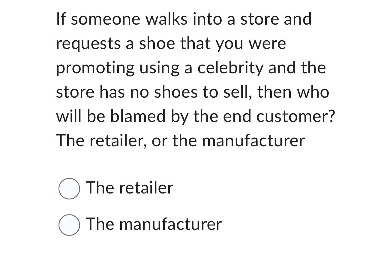 Solved If someone walks into a store and requests a shoe | Chegg.com