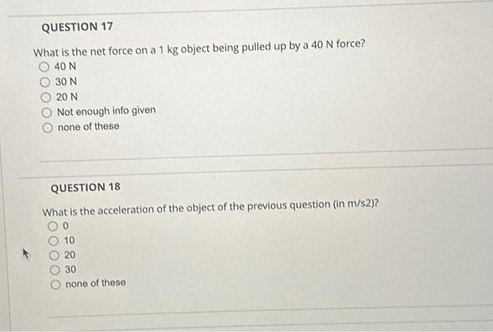 Solved What is the net force on a 1 kg object being pulled | Chegg.com